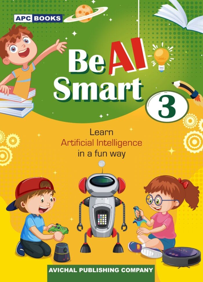 Raajkart.com - APC | Be AI Smart | Artificial Intelligence | Class 3 ...