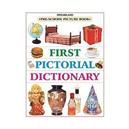 Raajkart.com - Dreamland First Pictorial Dictionary Pre-School Picture ...