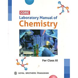Raajkart.com - Buy Goyal Brothers Core Laboratory Manual of Chemistry ...